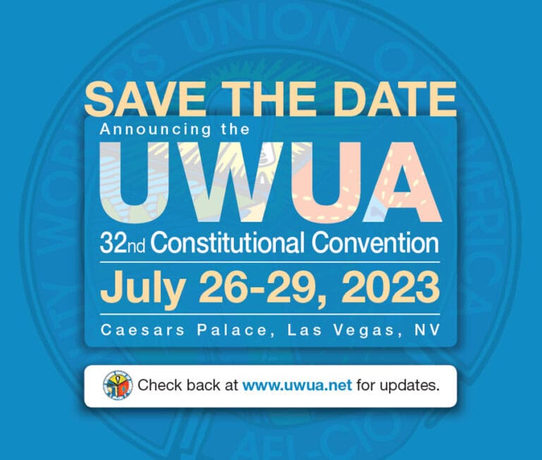 UWUA’s 32nd Constitutional Convention (2023) - UWUA